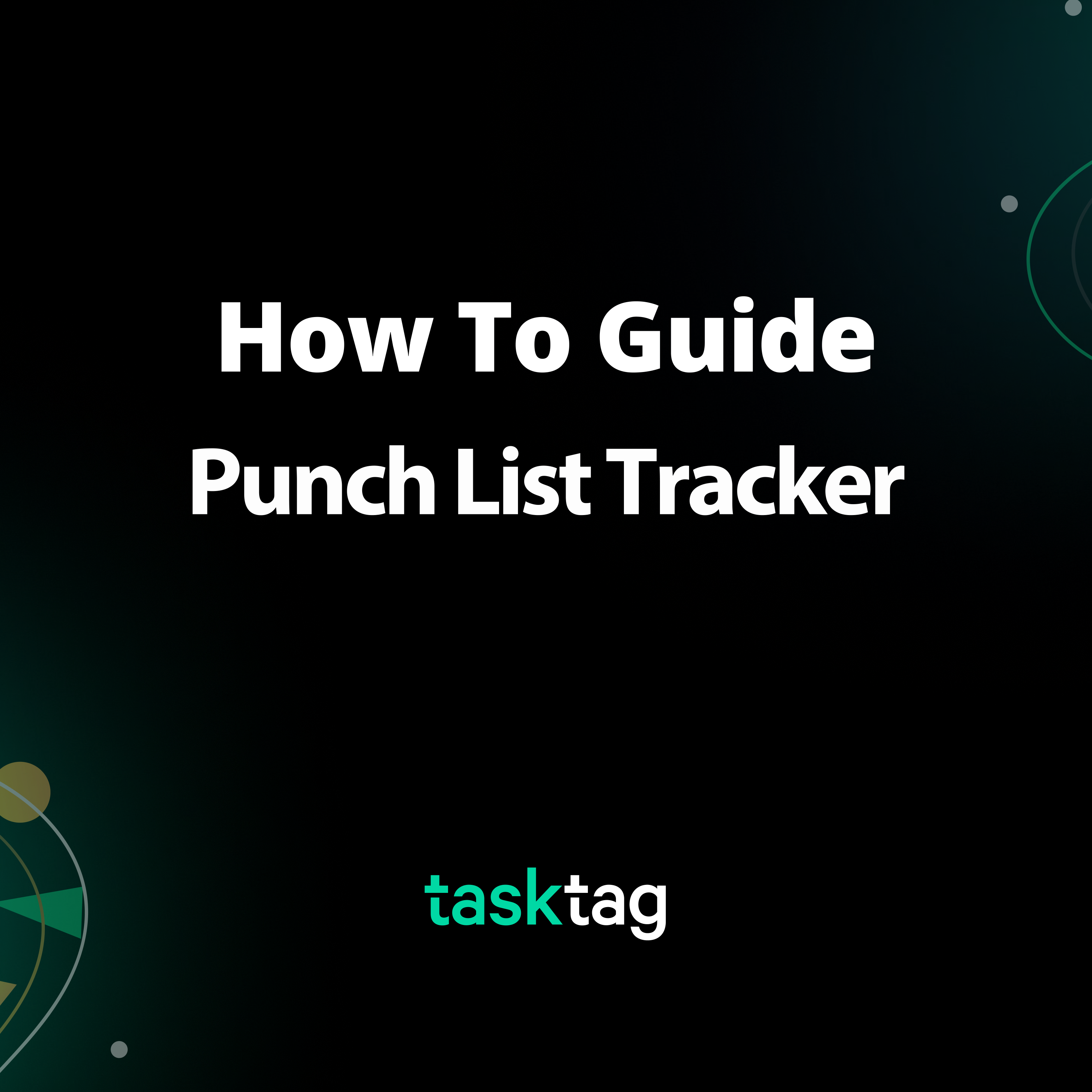 How to Use TaskTag’s Punch List Tracker for Construction Projects